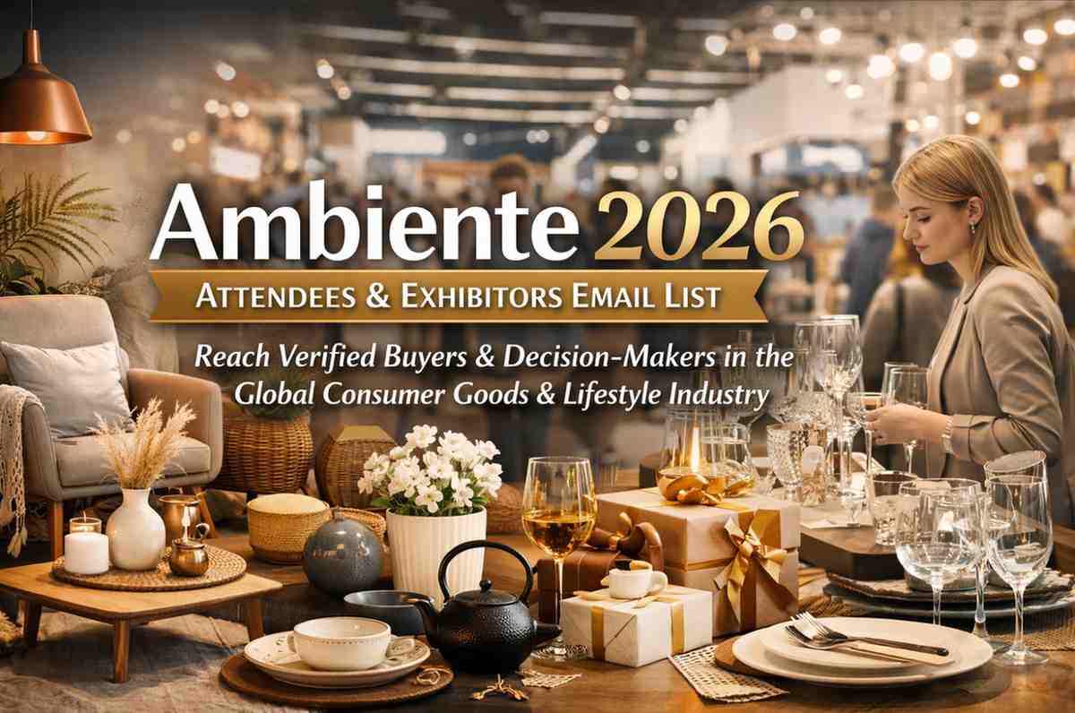 Ambiente 2026 Attendees & Exhibitors Email List - Expo Prospects
